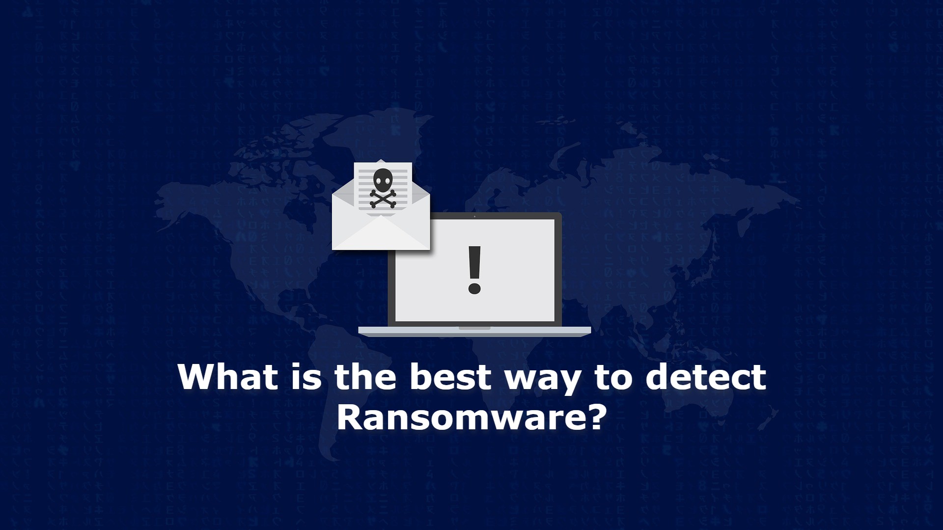 What Is The Best Way To Detect Ransomware Atechcom Hk Blog